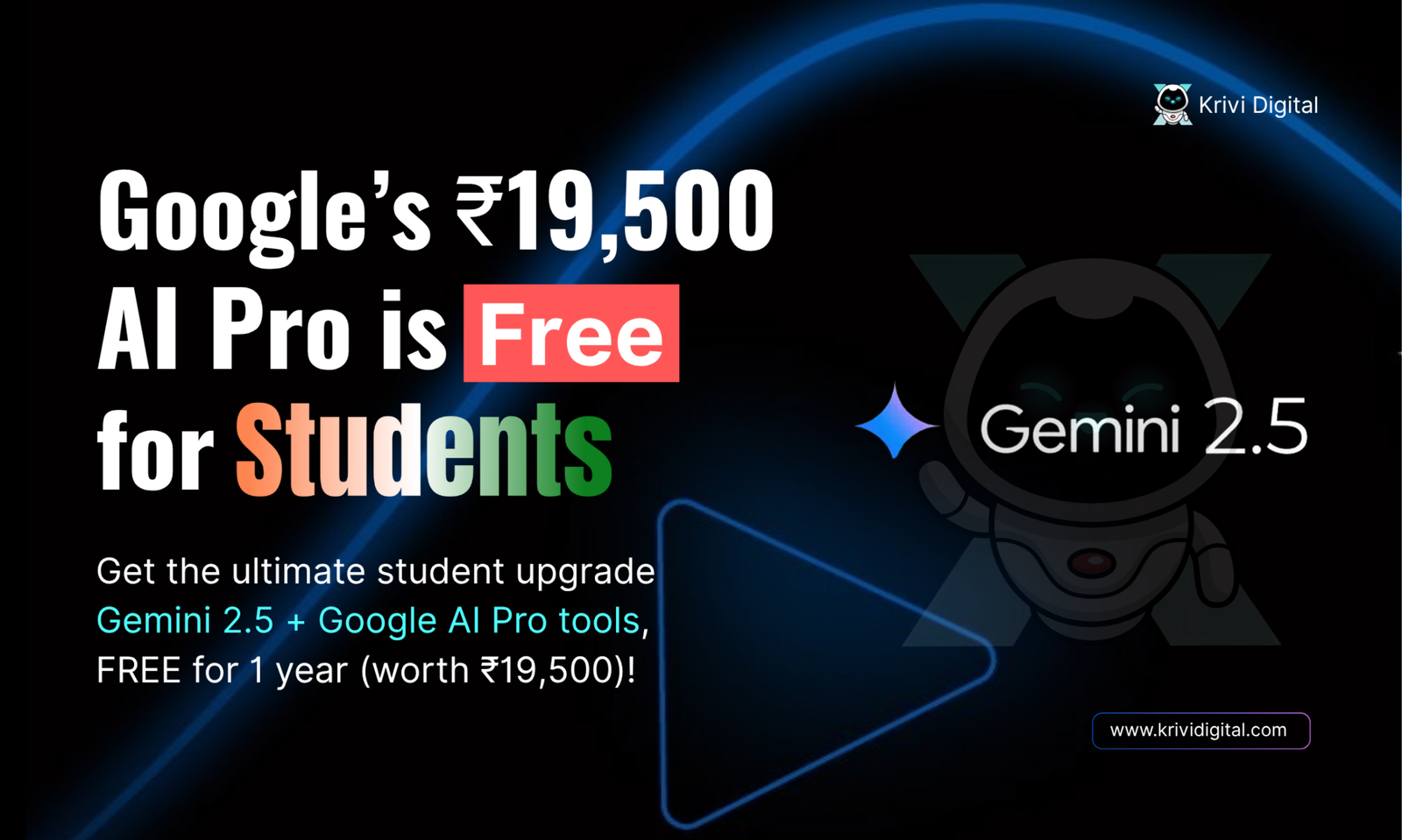 Google Gemini AI Pro Free for Students - Krivi Digital